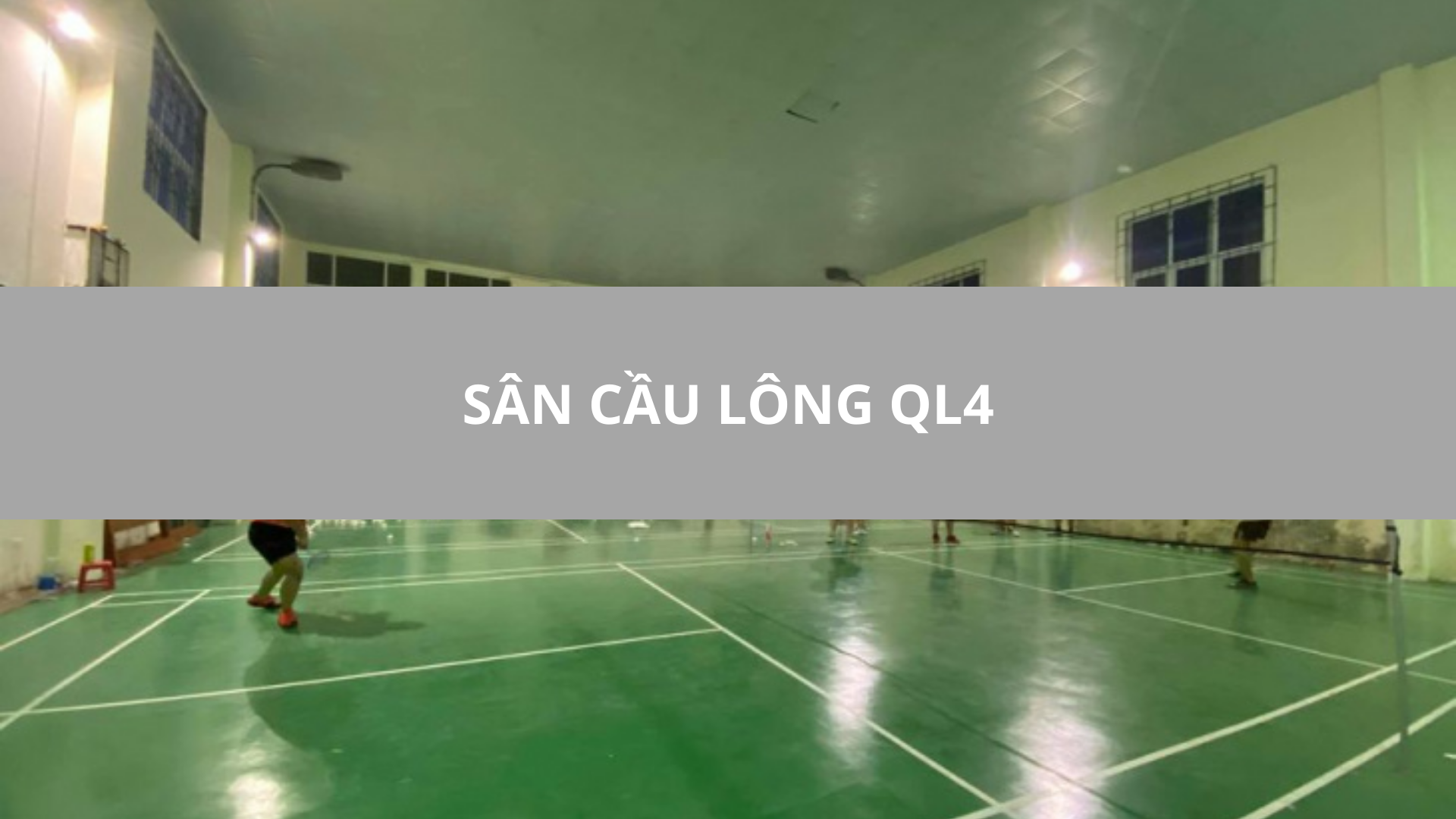 Sân Cầu Lông QL4, Sơn La